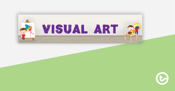 Visual Art Display Banner | Teach Starter